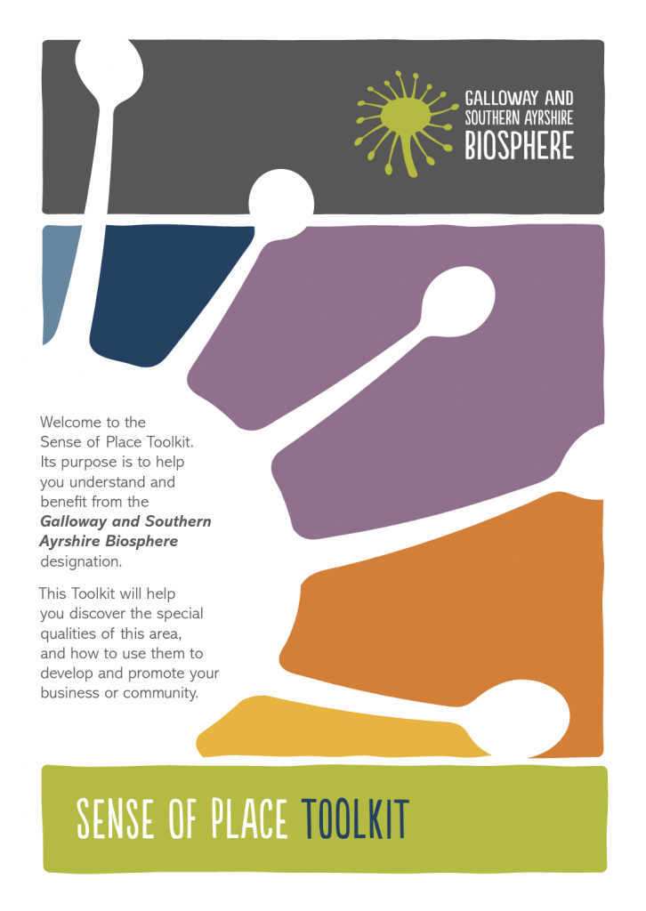 Sense Of Place Toolkit - Galloway and Southern Ayrshire Biosphere Sense Of Place Toolkit - Galloway and Southern Ayrshire Biosphere
